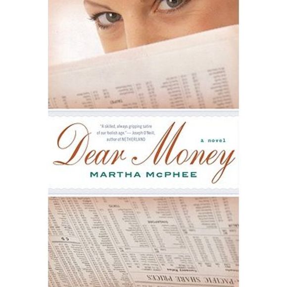 Martha McPhee | Other | Dear Money Martha Mcphee | Poshmark